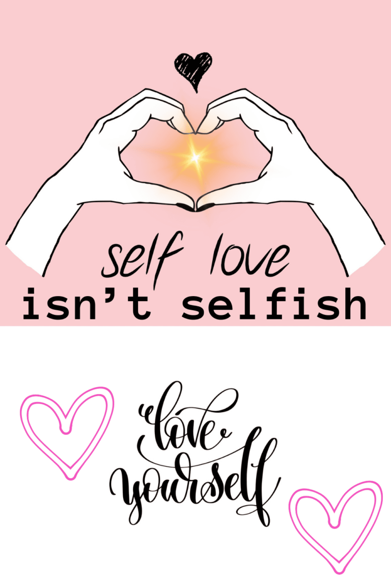 Self-Love is Not Selfish [Benefits of Loving Yourself]